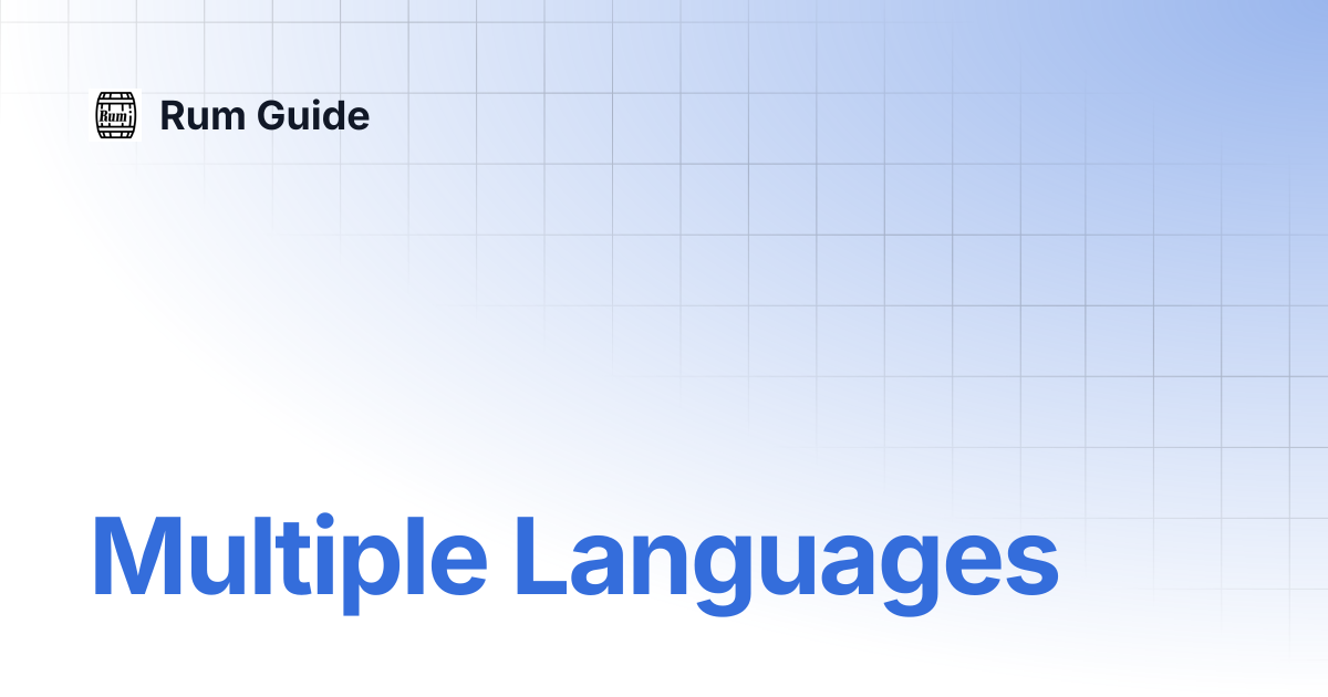 Multiple Languages | Rum Guide